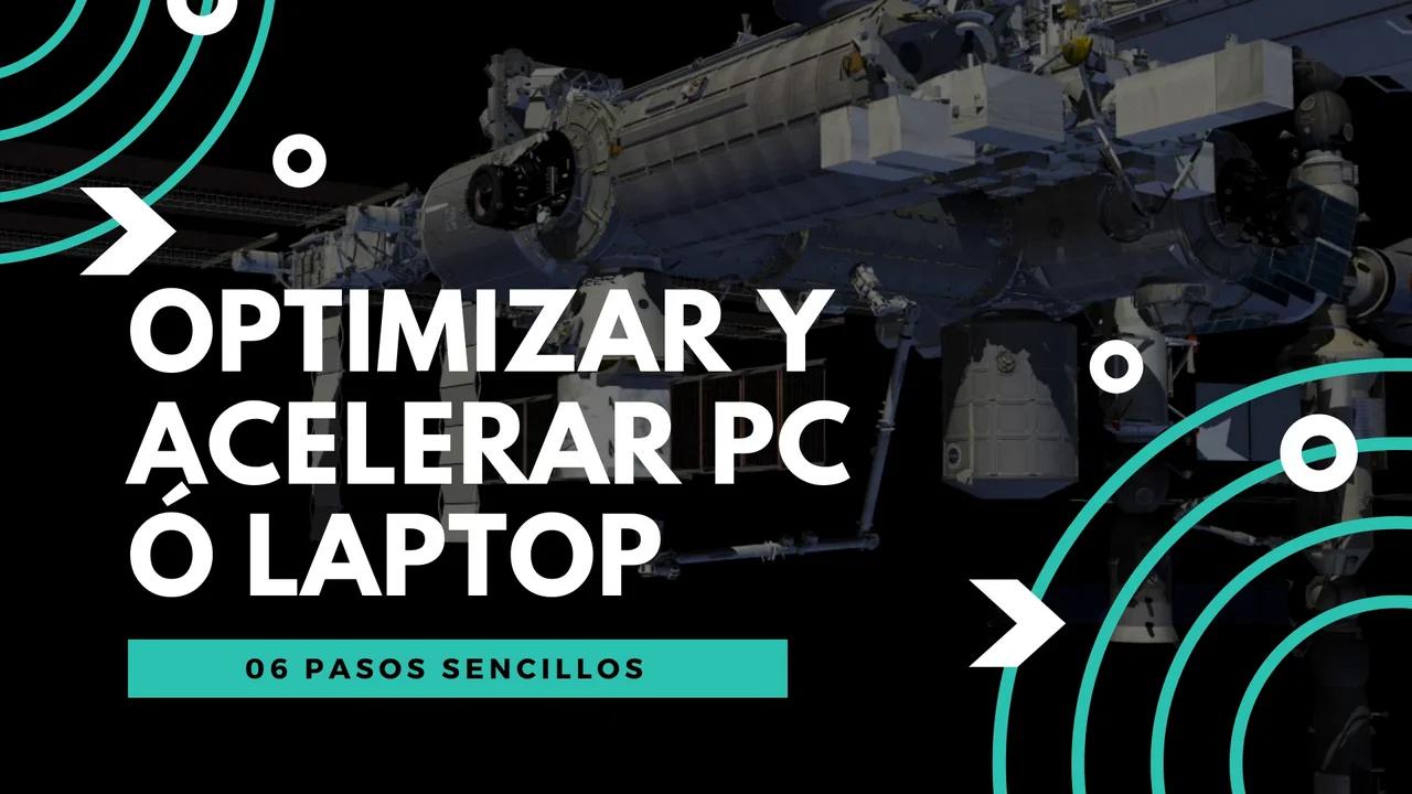 CÓMO OPTIMIZAR, ACELERAR Y LIMPIAR AL MÁXIMO MI PC (SIN PROGRAMAS) EN 06 PASOS WINDOWS 10, 8 Y 7