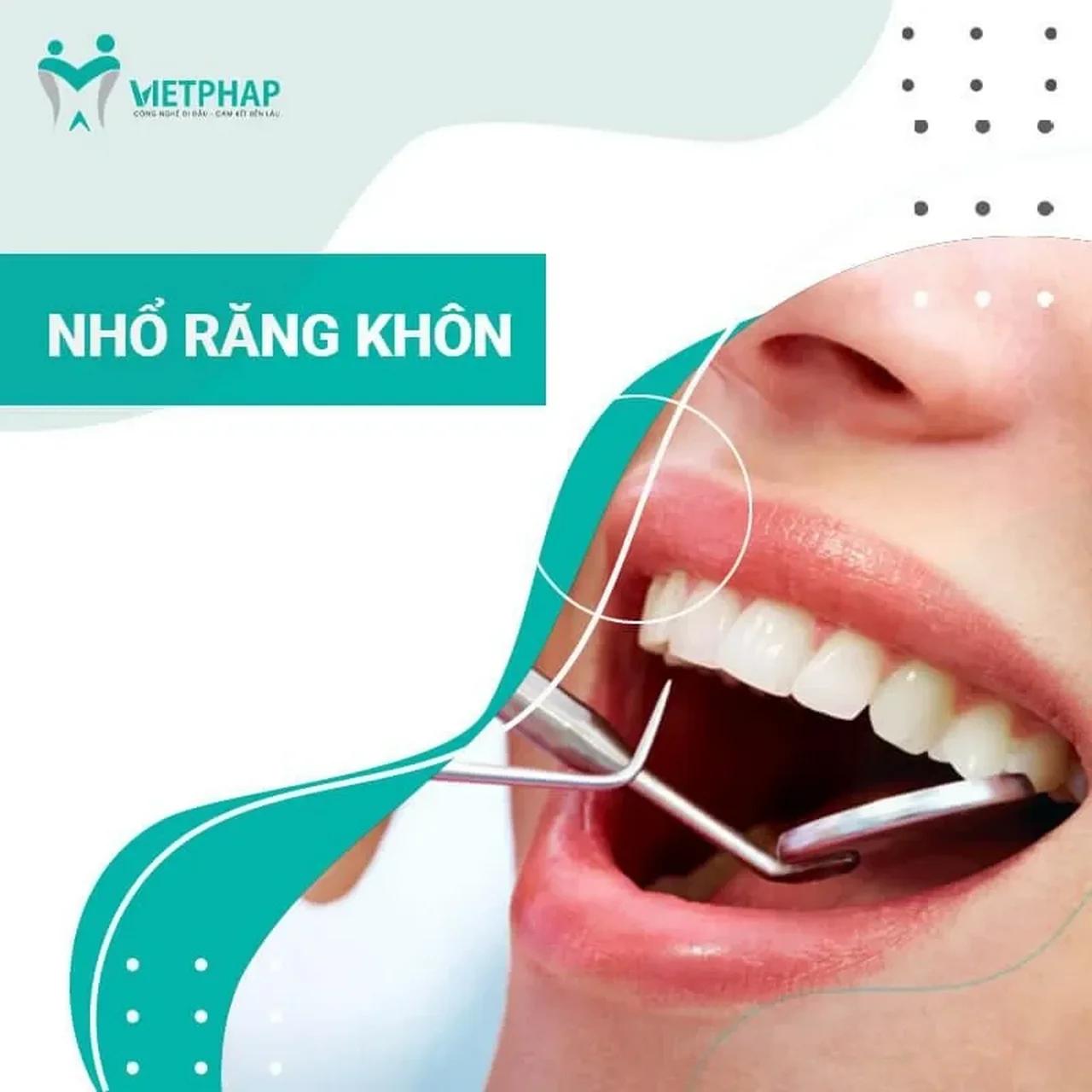 Nhổ răng khôn: Quy trình & biến chứng giá từ 500.000 VNĐ