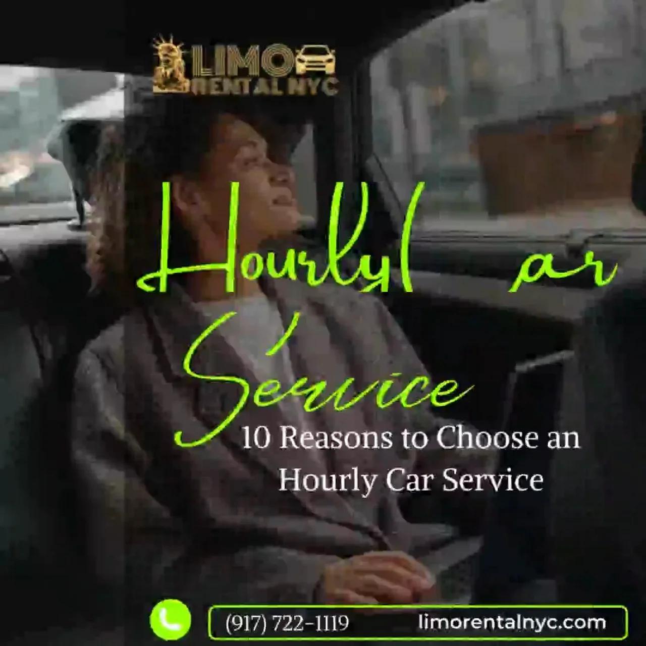 10 Reasons to Choose an Hourly Car Service New York