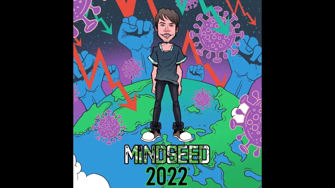 MINDSEED - 2022 (Audio)
