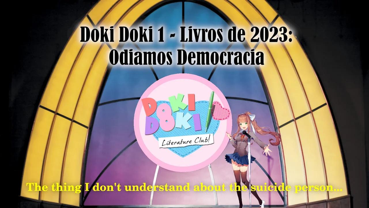 DOKI-DOKI 1 - Odiamos Democracia