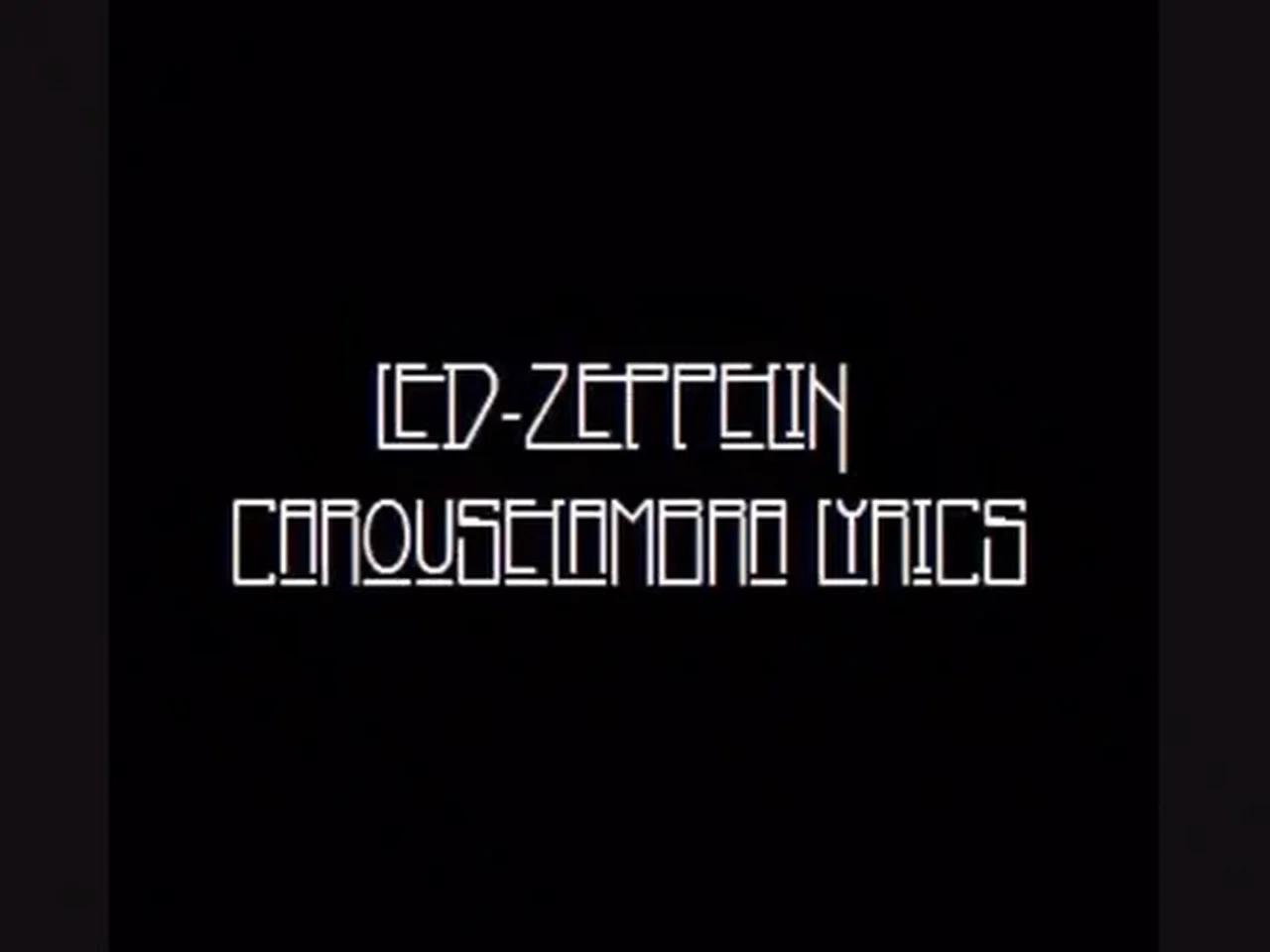 Led Zeppelin “Carouselambra”