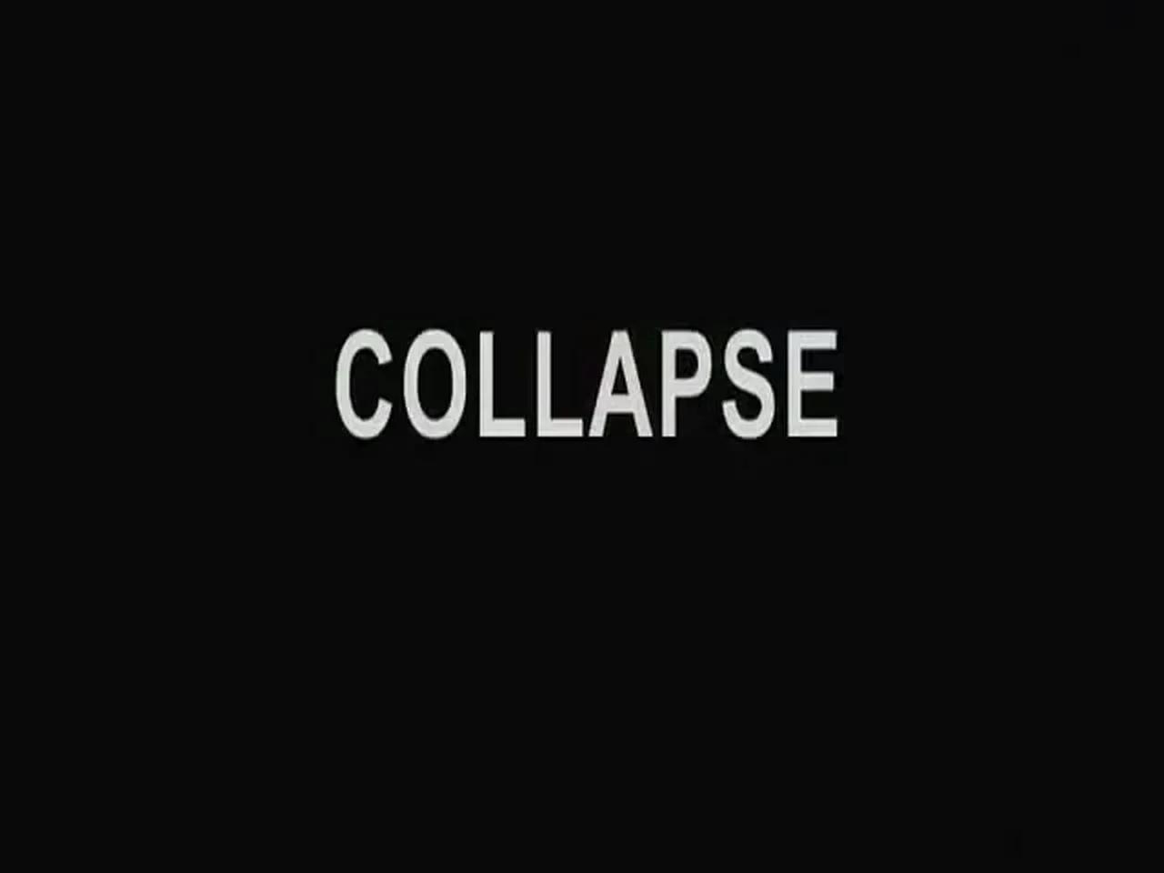 Collapse - L'effondrement (Michael Ruppert 1951-2014) (2009)
