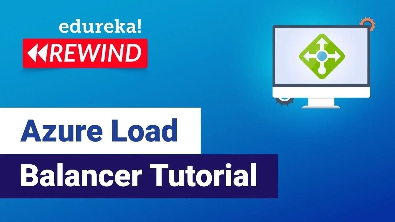 Azure Load Balancer Tutorial