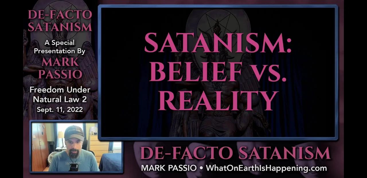 Satanism: Belief vs. Reality - Mark Passio