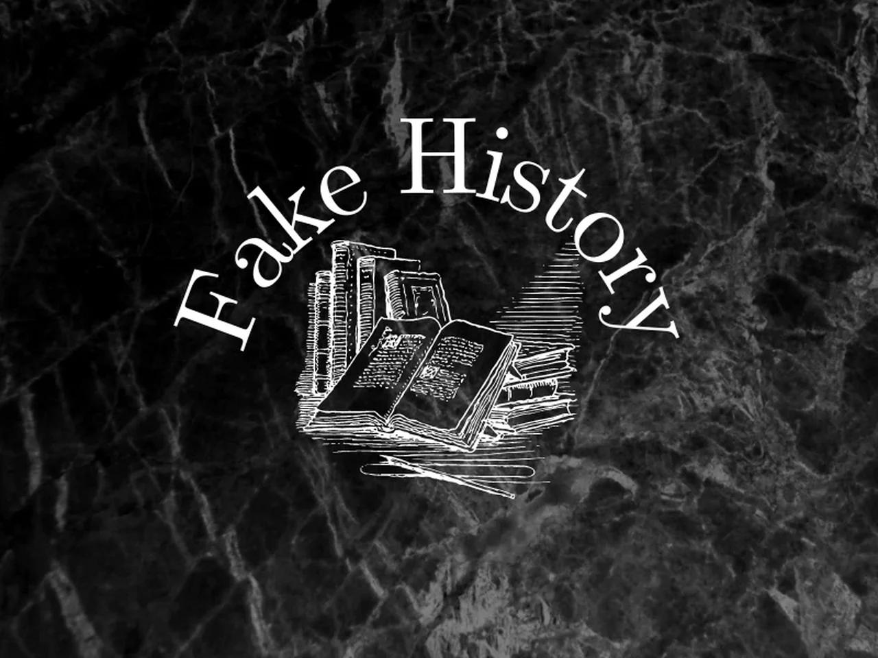 Fake History
