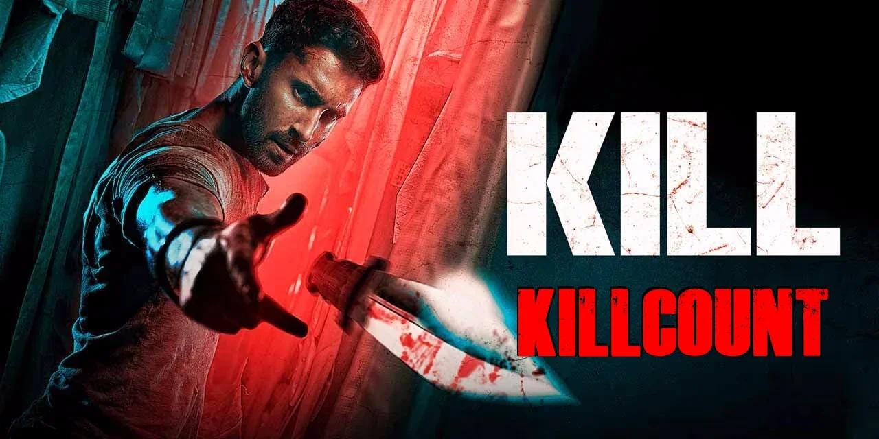 Kill 2023 Lakshya Killcount