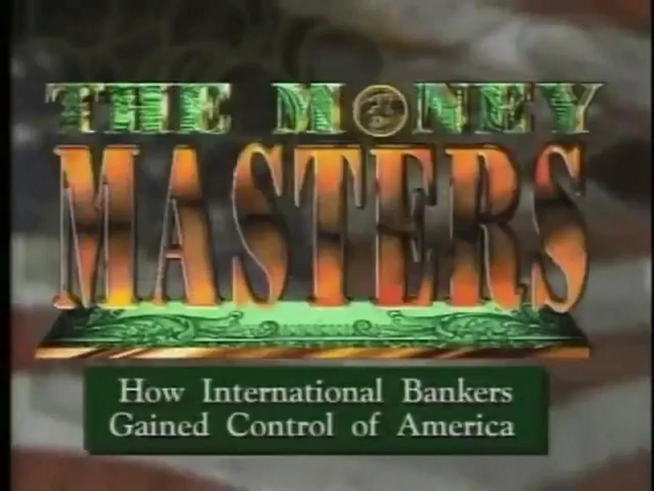 The Money Masters (1996)