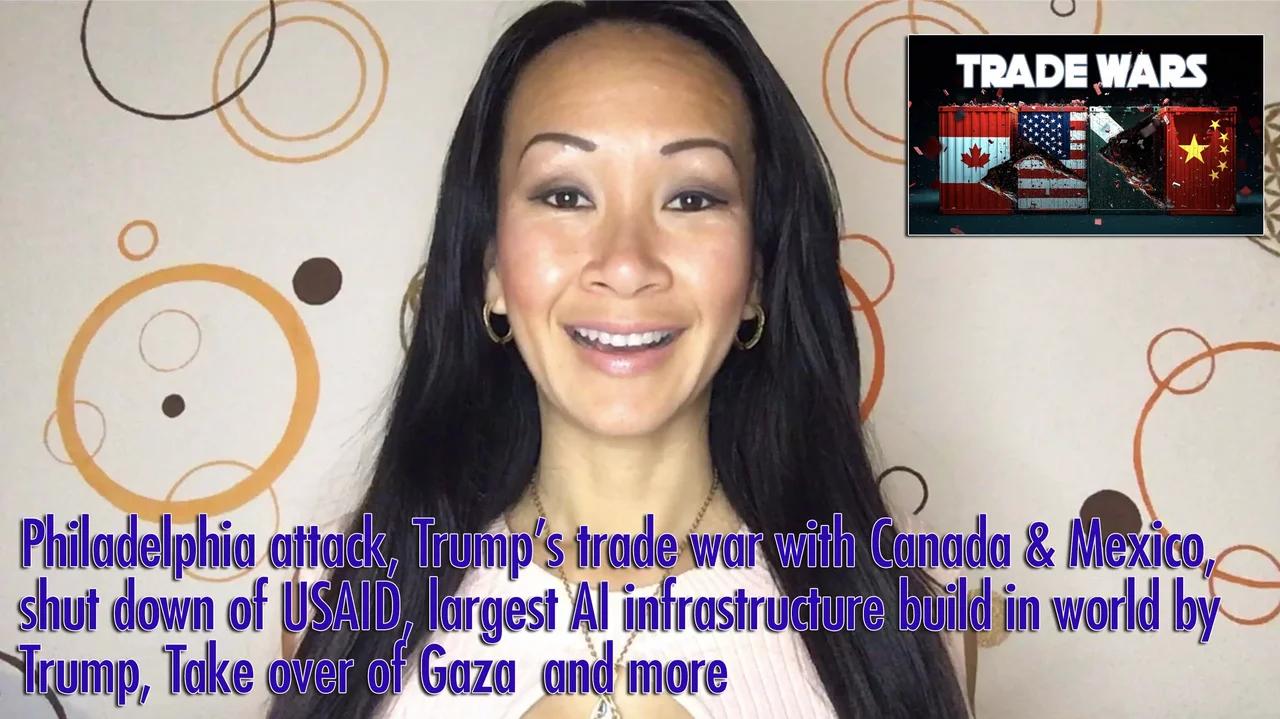 Philadelphia attack, Trump’s trade war with Canada & Mexico, shut down of USAID, largest AI ...
