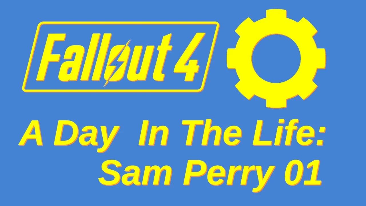 Fallout 4 - A Day In The Life 01: Sam Perry And The Incremento Vampires