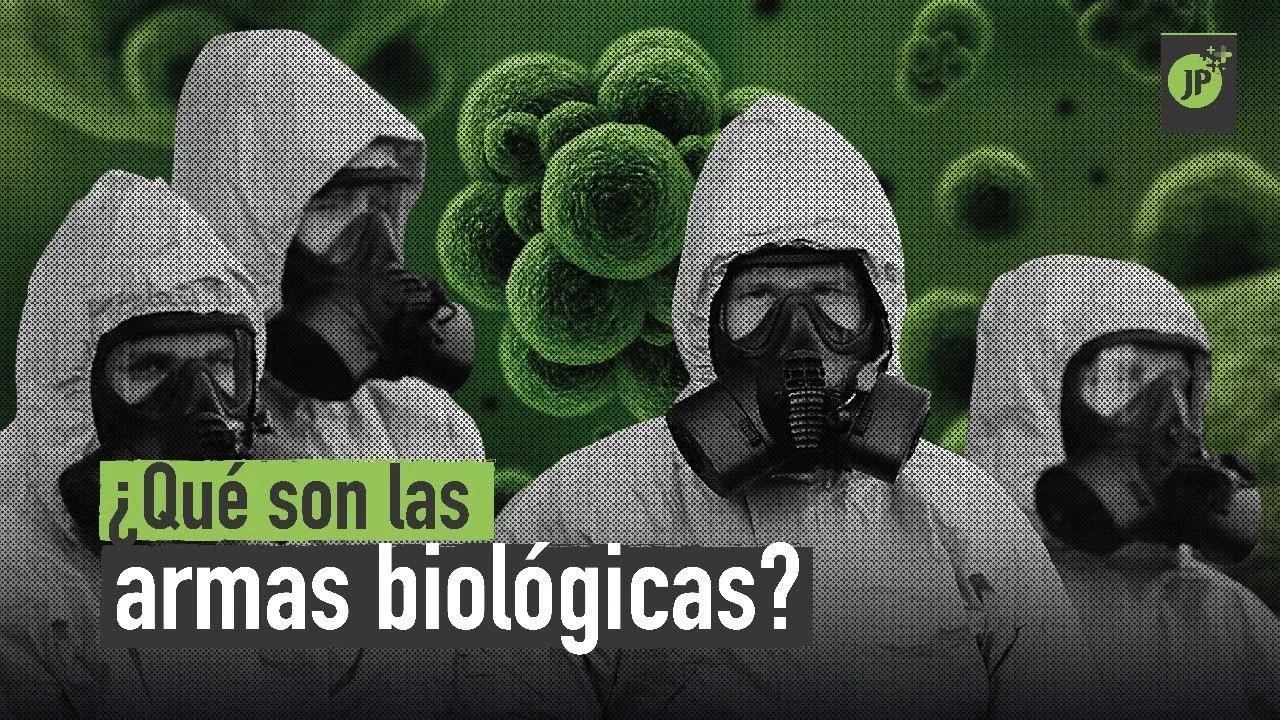 ¿Qué son las armas biológicas?
