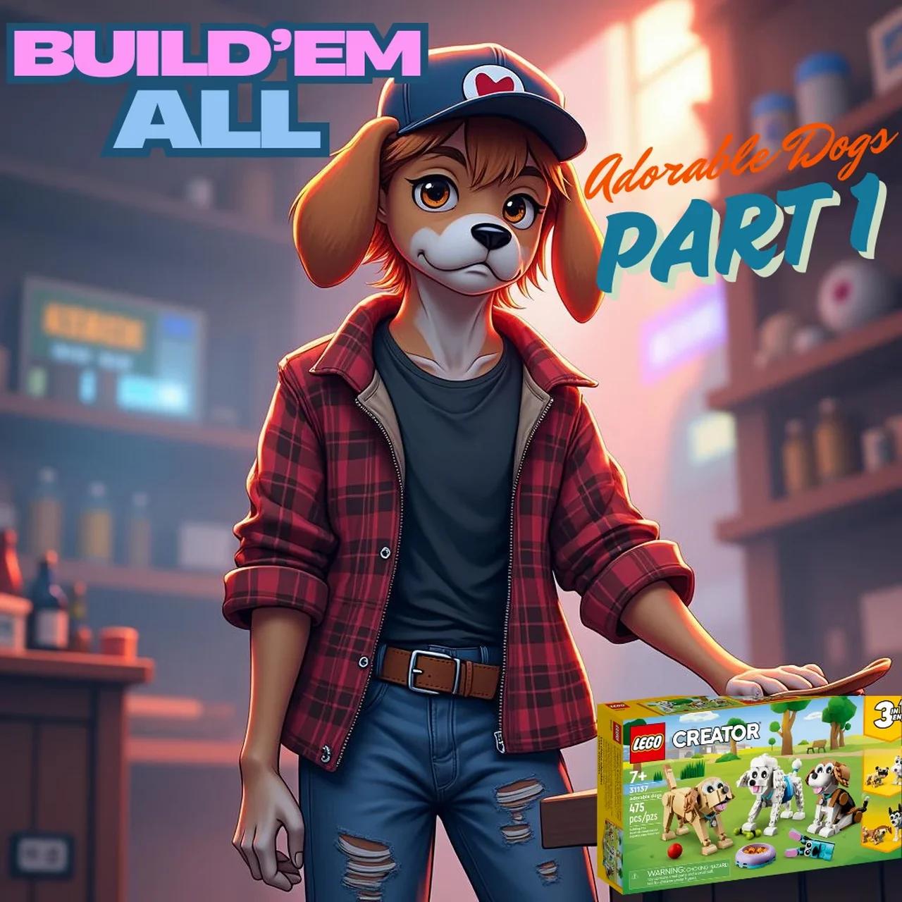 Adorable Dog build Part 1