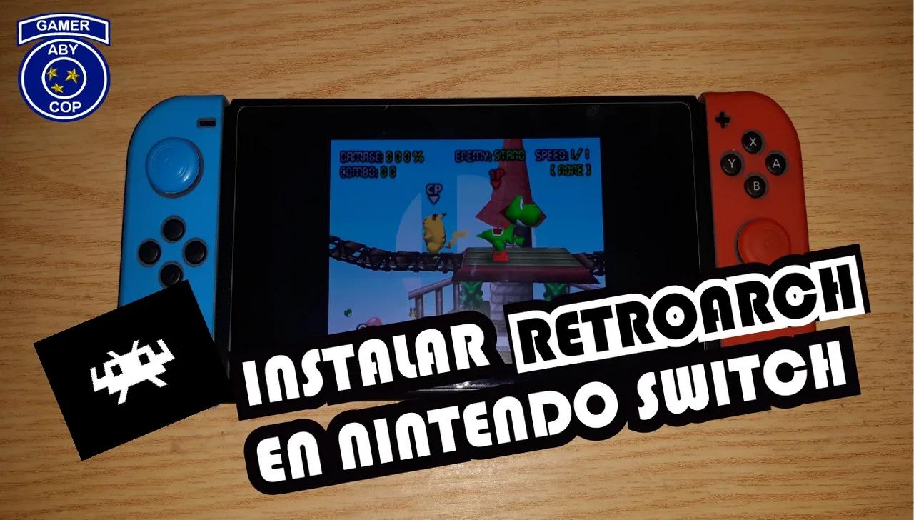 TUTORIAL RETROARCH Nintendo Switch 2022