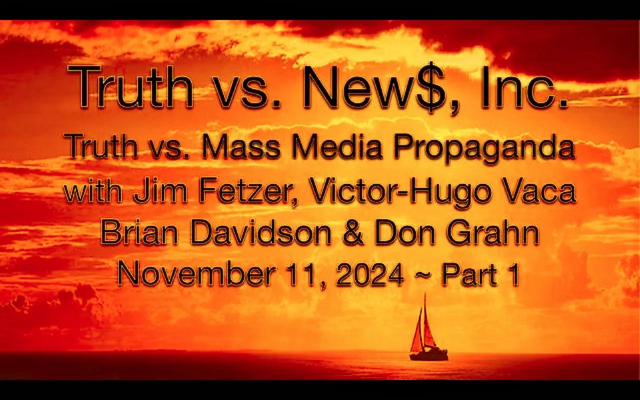 Jim Fetzer Victor Hugo Vaca Jr Brian Davidson Don Grahn Trump Wins Big ...