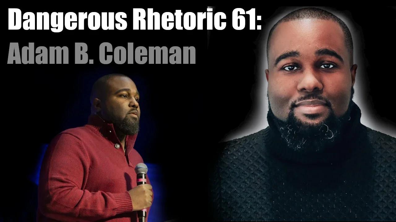 Dangerous Rhetoric 61: Adam B. Coleman of Wrong Speak Publishing