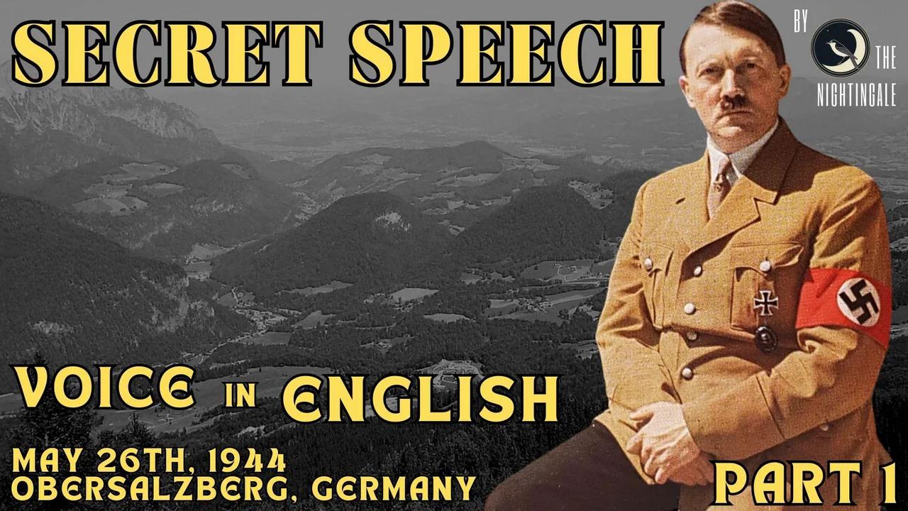 SECRET SPEECH - Adolf Hitler - AI Reconstructed in ENGLISH - May 26th ...