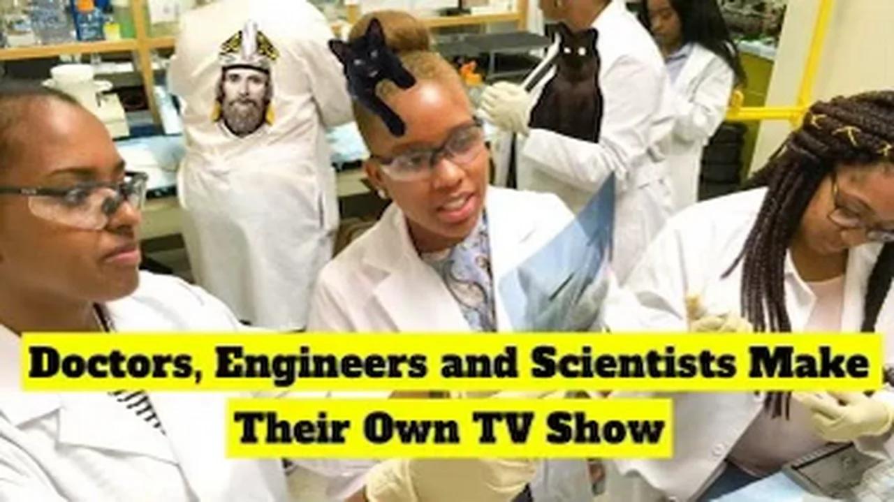 Aspiring Doctors & Scientists Make Their Own TV Show