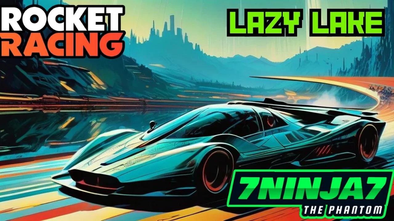 Rocket Racing: Vacationing at the LAZY LAKE