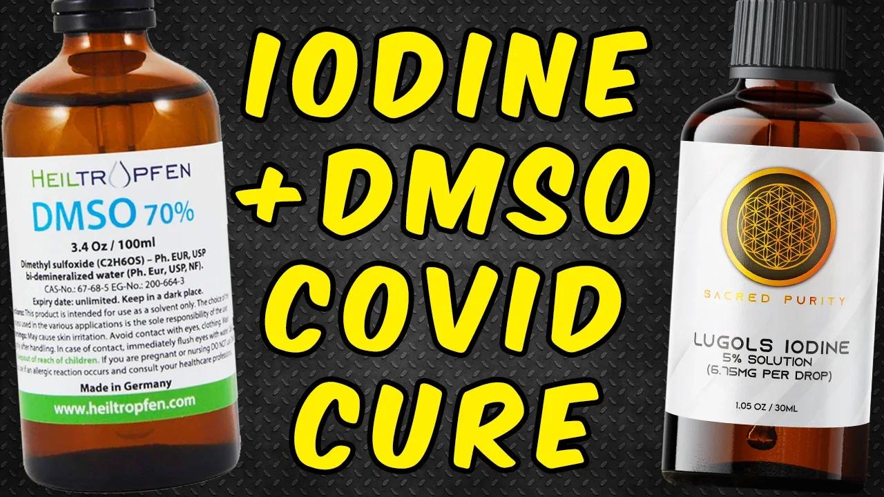 Lugols Iodine + DMSO Protocol (Proven Treatment For COVID-19)