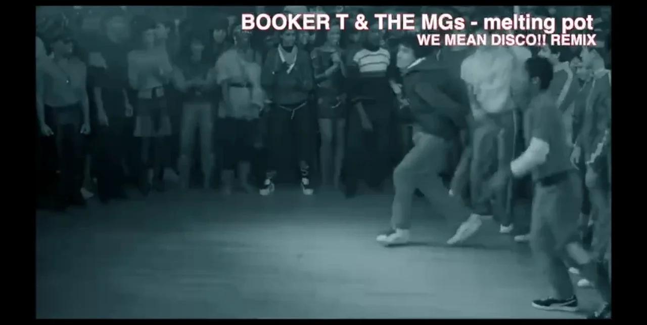 BOOKER T & THE MGs - melting pot // WeMeanDisco!! Extended Dance Mix
