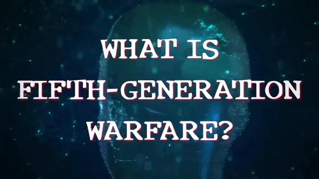 Your Guide to 5th-Generation Warfare