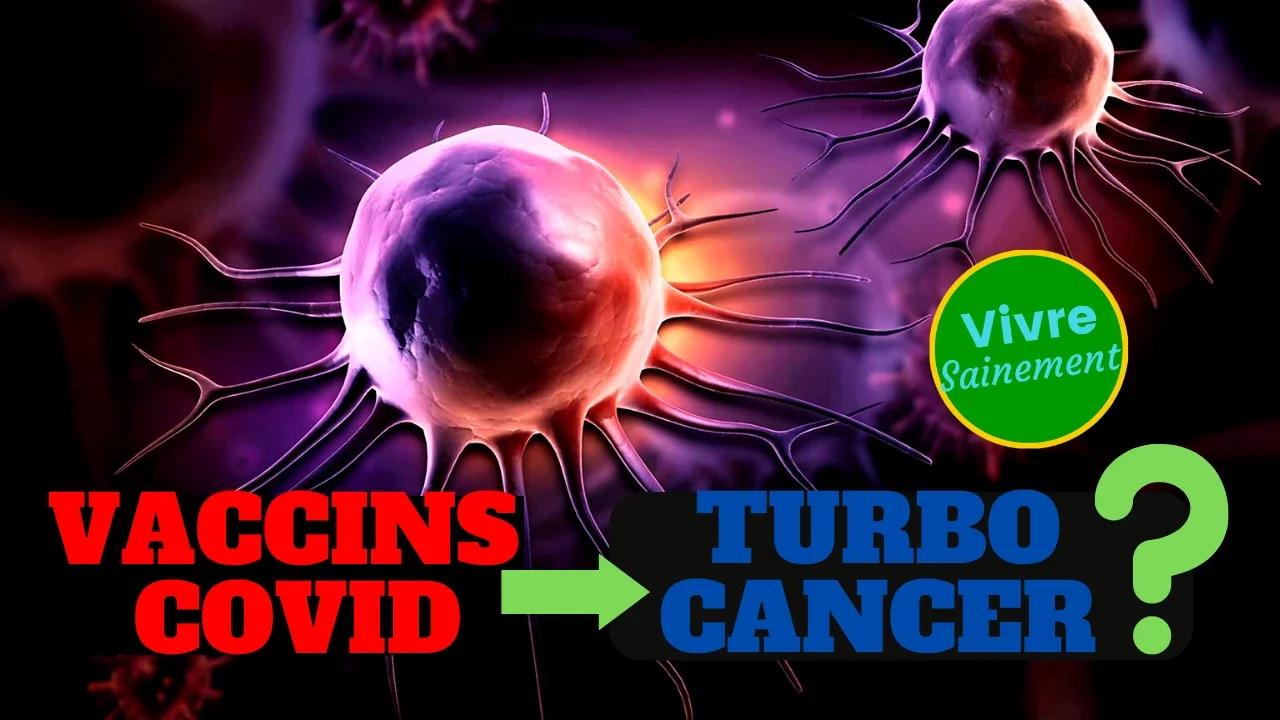 Vaccins covid, turbo-cancers