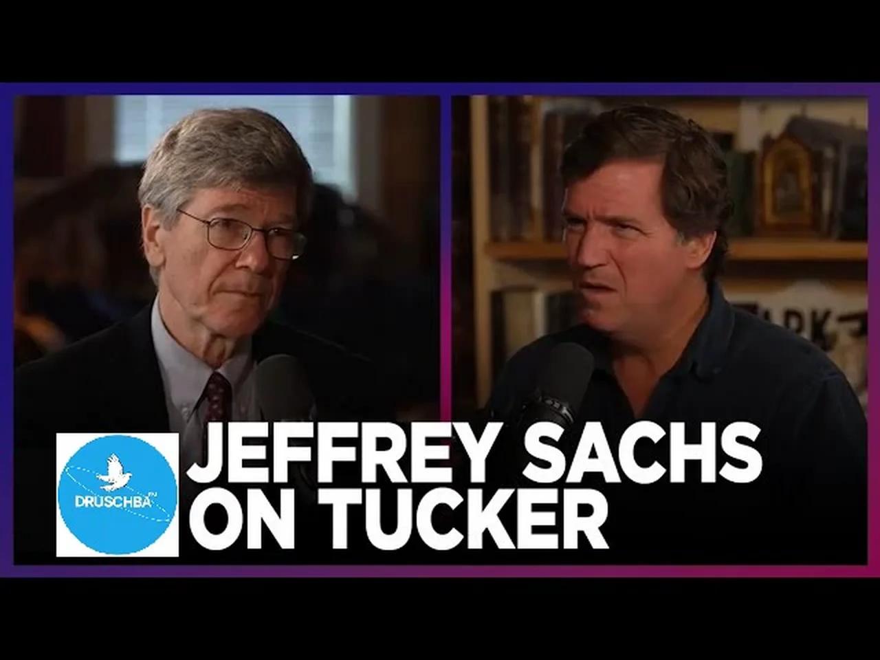 Interview mit Tucker Carlson & Jeffrey Sachs (Druschba FM) (Deutsch Synchronisiert) (16.06.24.)