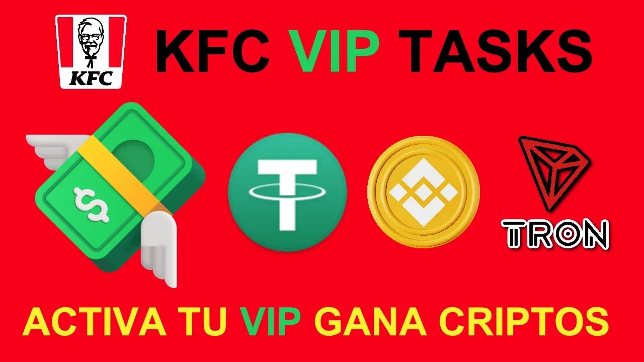 KFC VIP TASKS ACTIVA TU PLAN Y GANA USDT TRX BNB CADA DIA SIN LIMITES