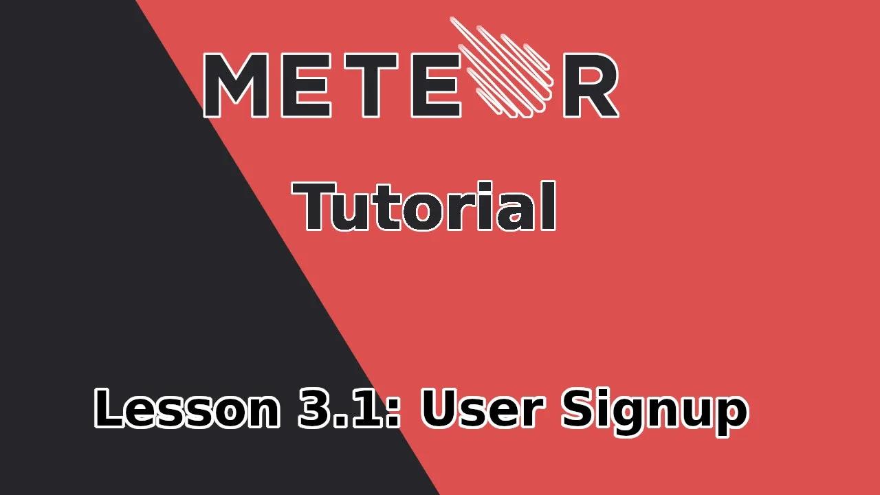 Implementing User Signup | Meteor Tutorial Part 3 - 1