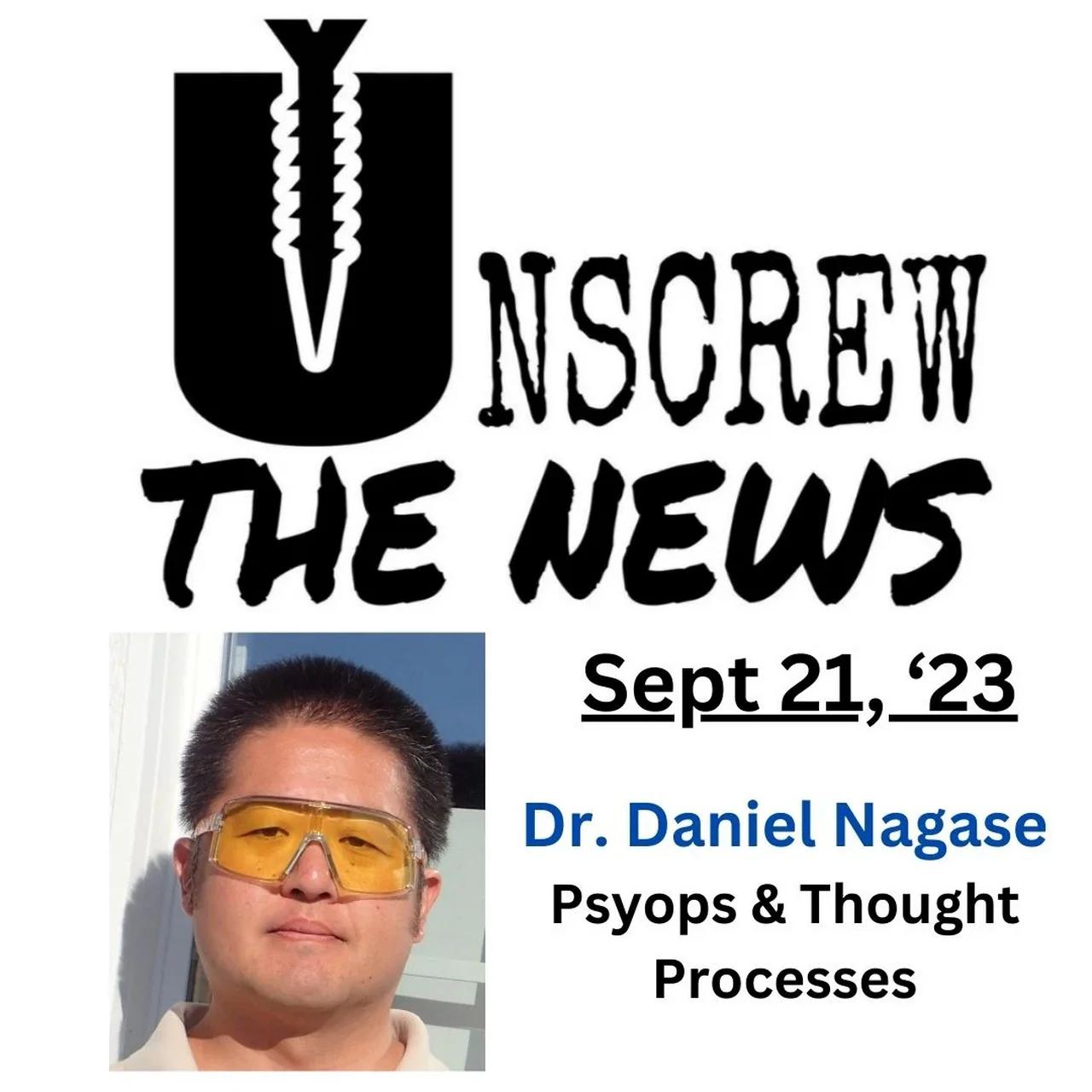 Dr. Daniel Nagase, Psyops and Thought Process
