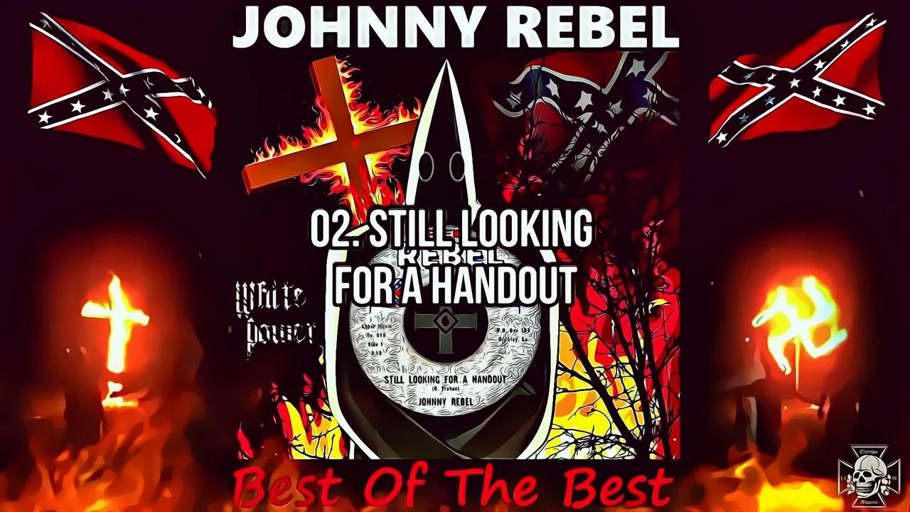 Johnny Rebel Karaoke 02. Still Looking For A Handout Europe Awake