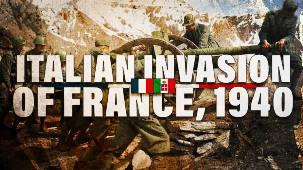The Italian Invasion of France - 1940 [Reupload]