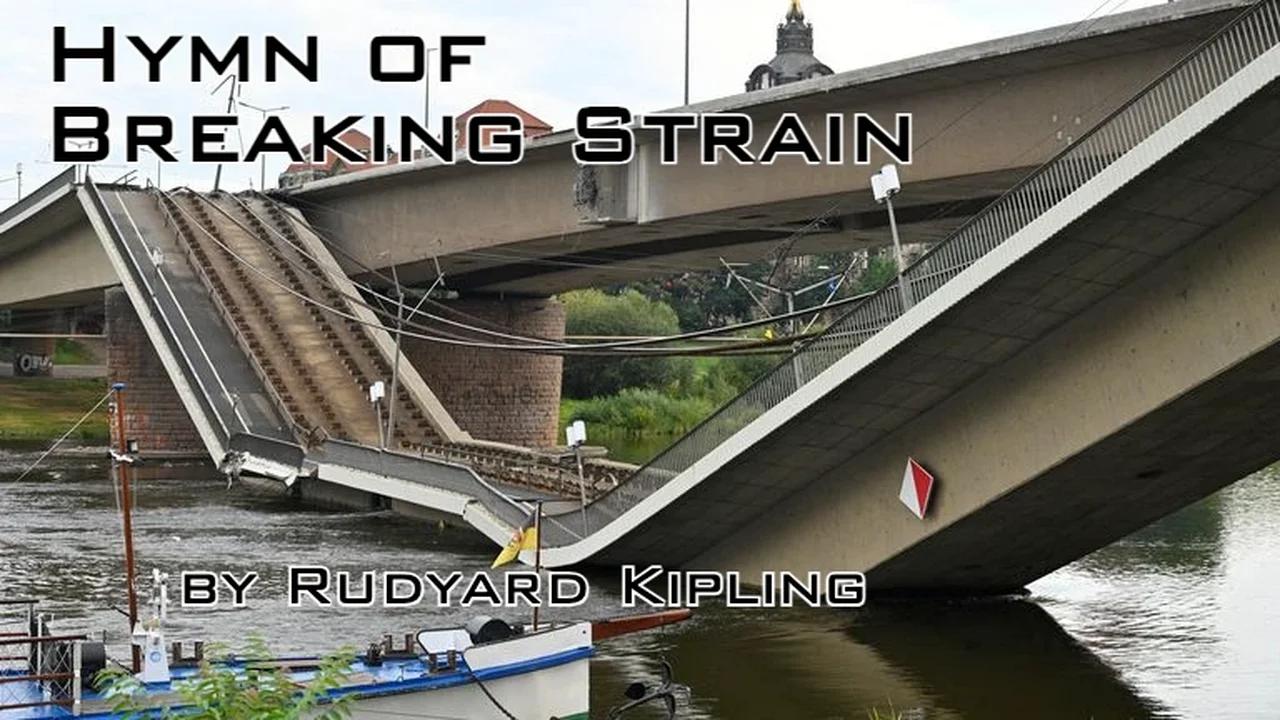 Hymn of Breaking Strain by Rudyard Kipling