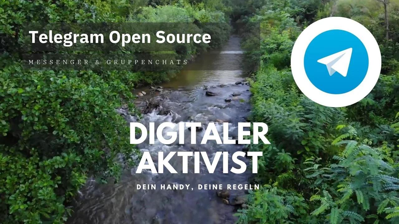 Telegram Open Source - Messenger & Gruppenchats | Video-Kurs Freiheitshandy