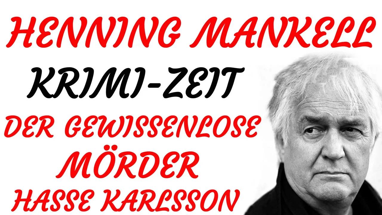 KRIMI Hörspiel - Henning Mankell - DER GEWISSENLOSE MÖRDER HASSE ...