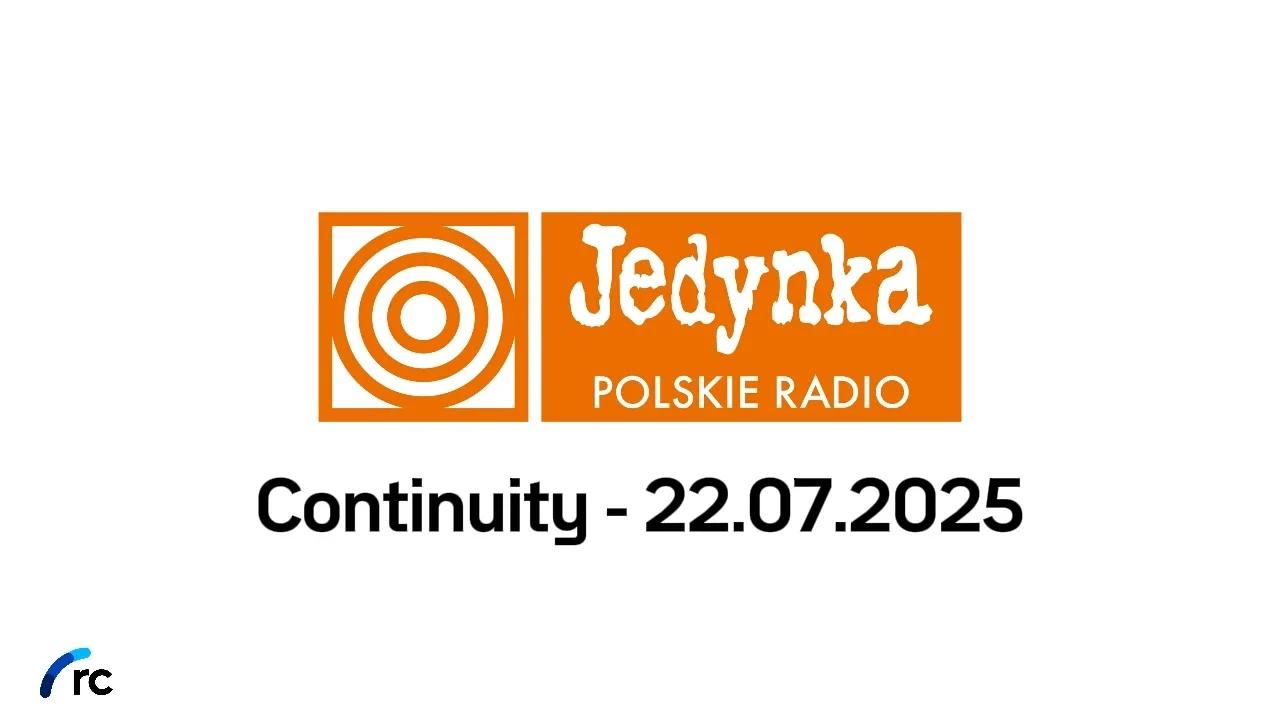 Polskie Radio Jedynka (Poland) - Continuity, 22.07.2025