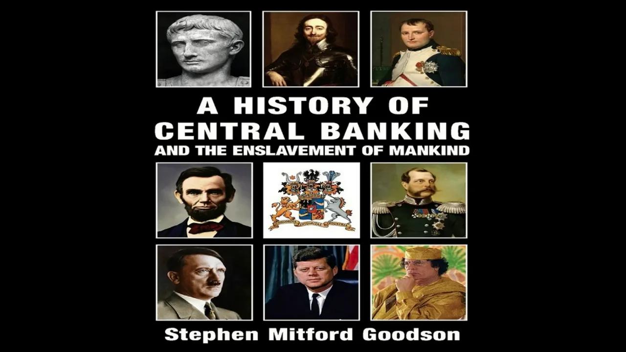 A History of Central Banking and the Enslavement of Mankind by Stephen ...