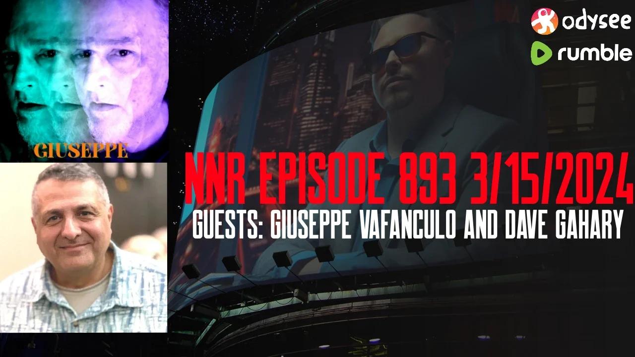 NNR ֍ EPISODE 893 (18:30 Start) ֍ Guests: Giuseppe Vafanculo & Dave Gahary