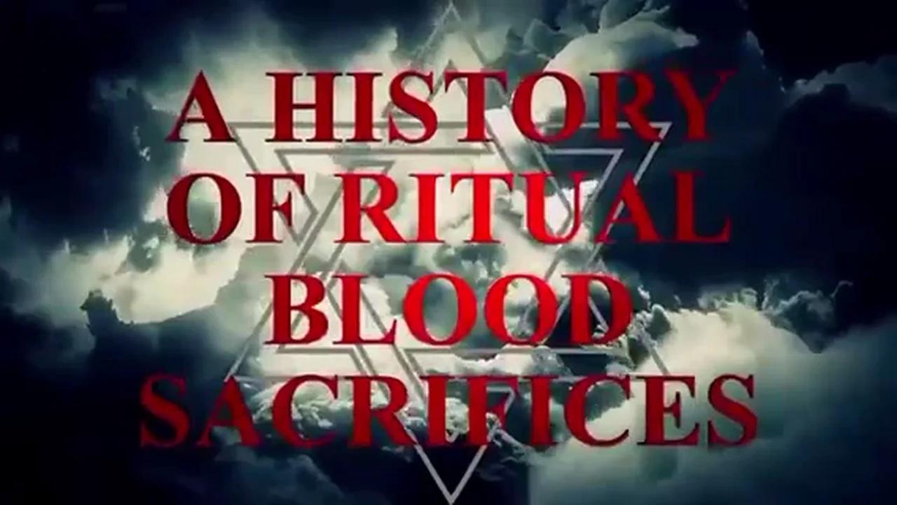 A History Of Ritual Blood Sacrifice - Jewish Ritual Murder