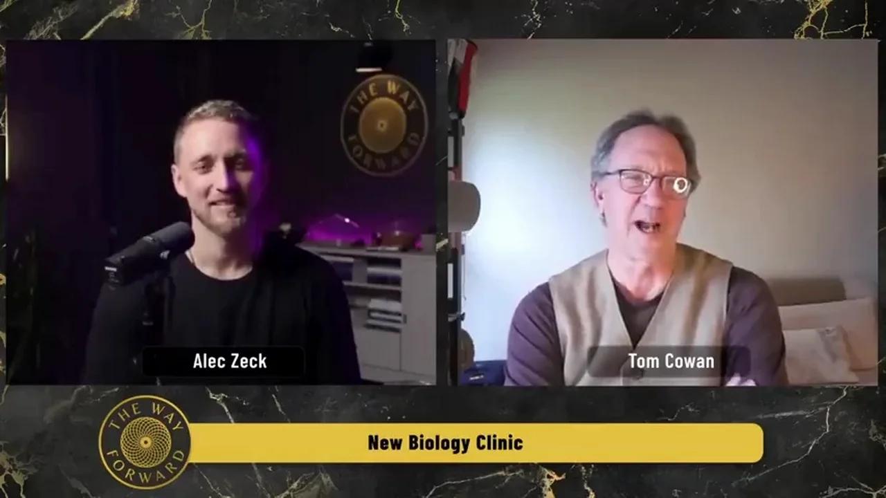 The New Biology Clinic featuring Dr. Tom Cowan - The Way Forward with ...
