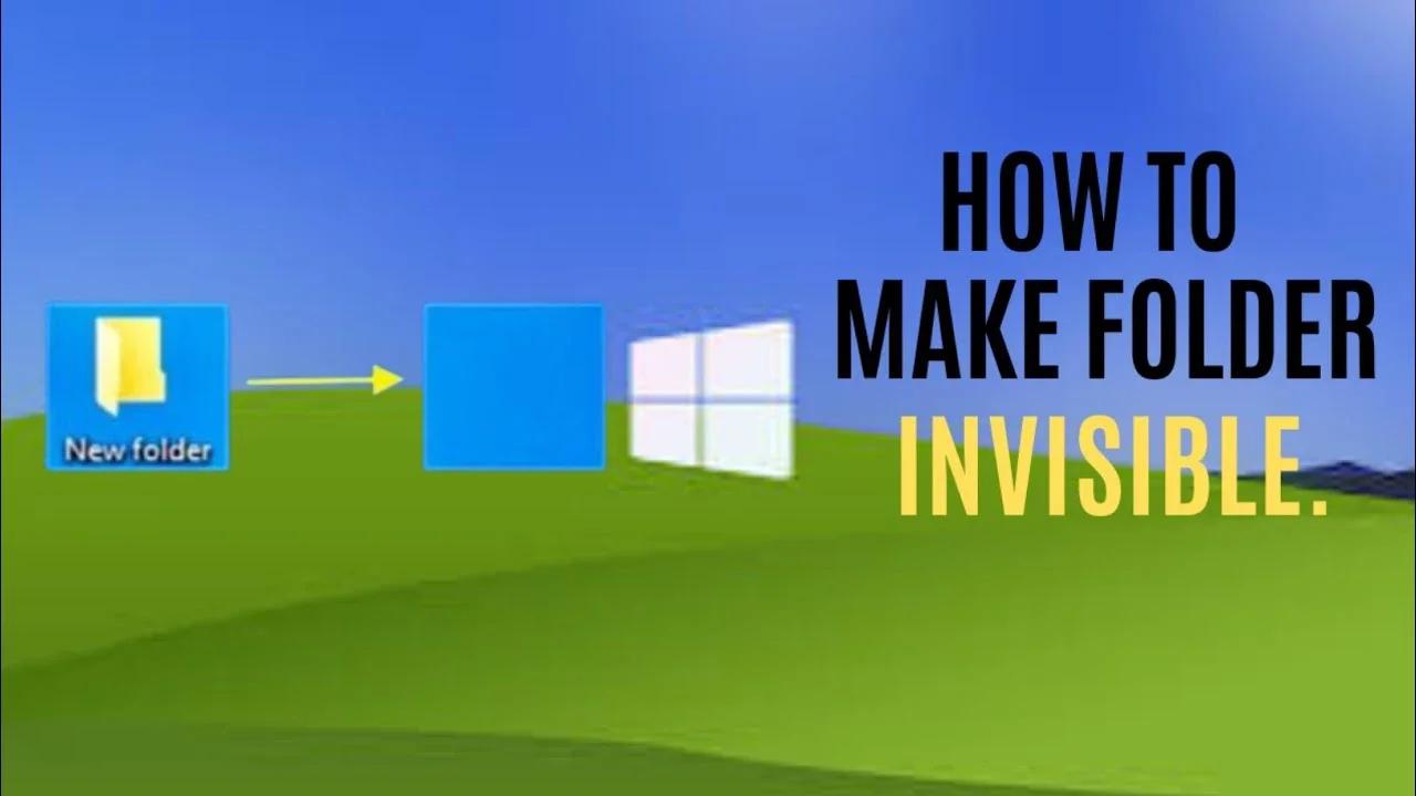 How to make folder invisible in windows 10 | step by step guide