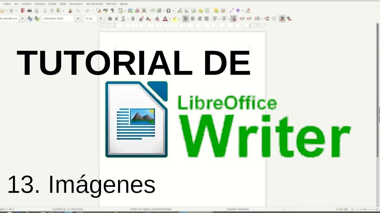 13. Imágenes. Tutorial de LibreOffice Writer