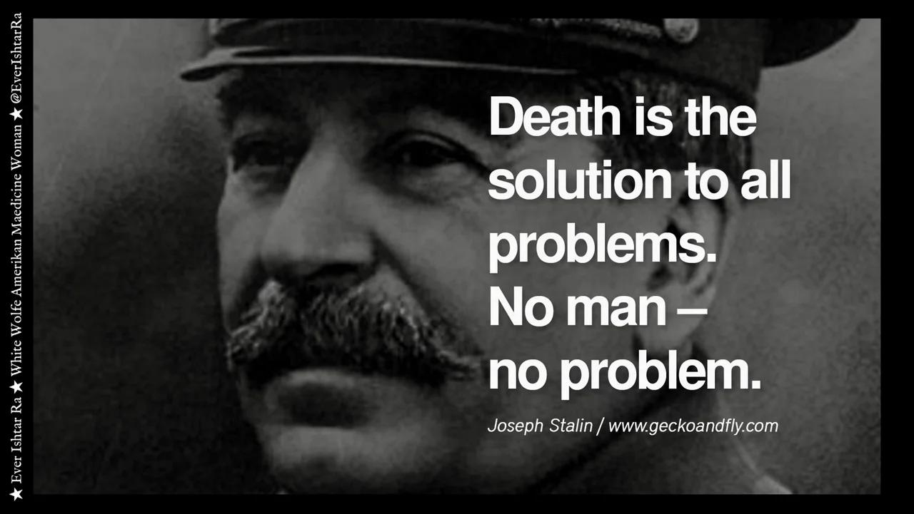 “No Man (No Jew) No Problem” (Stalin Was Prob a Woman 👠)