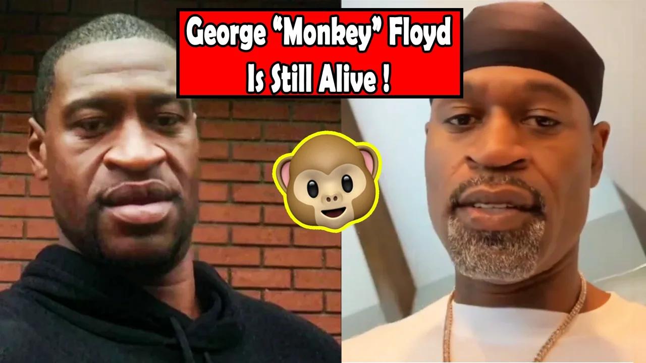 George Floyd Is Still Alive