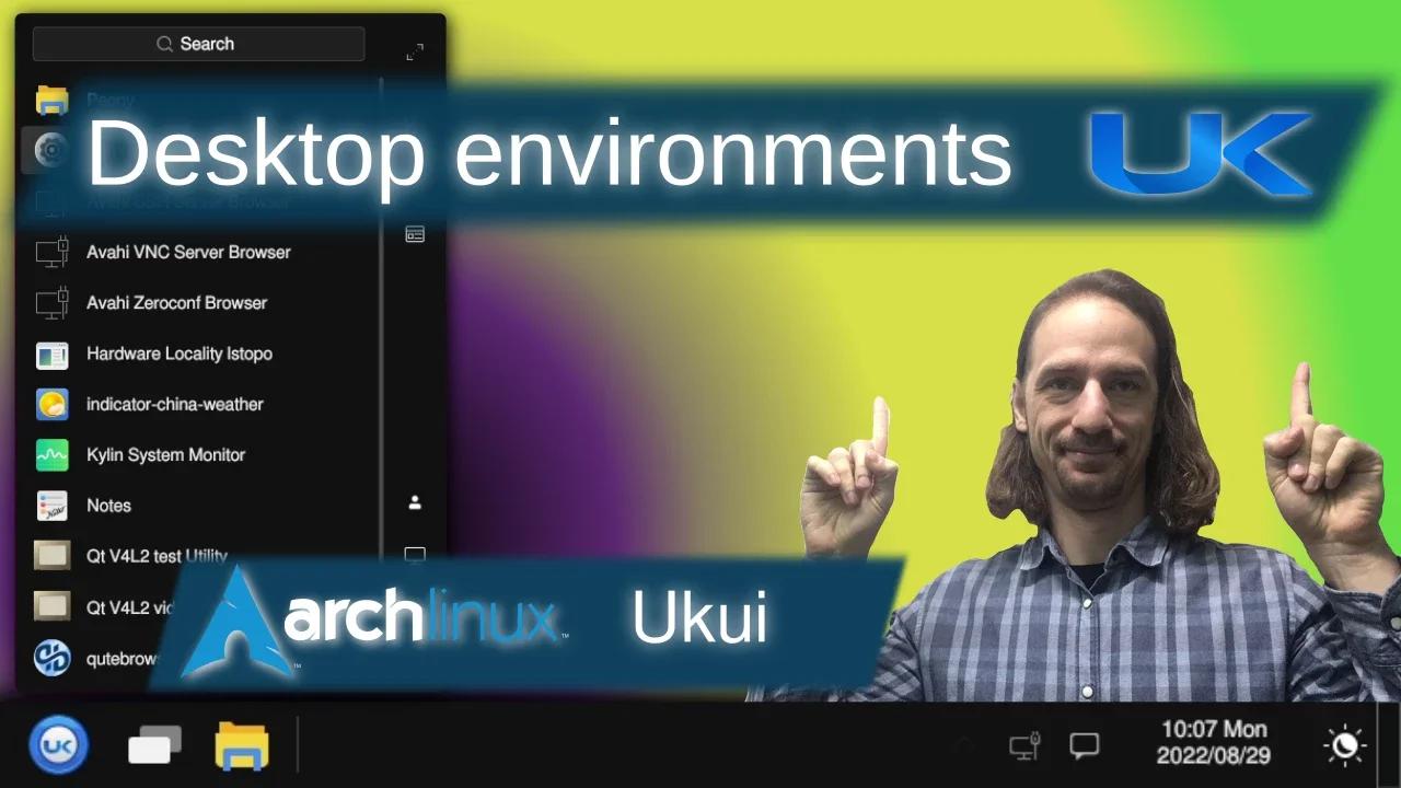 Ukui: Desktop Environments on Arch Linux Ep. 13
