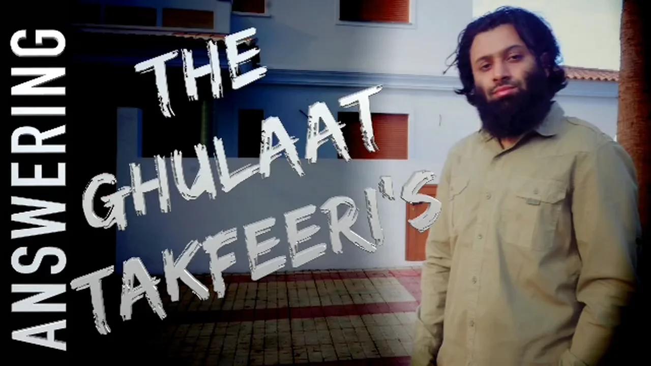 Abu Waleed - Answering Ghulaat Takfeeris(better audio)
