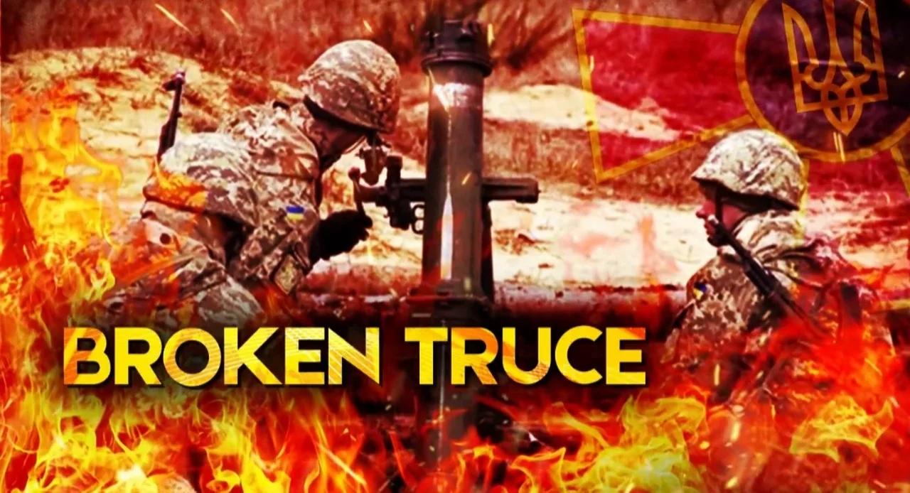 📽️-A 🇬🇧&🇫🇷, BROKEN TRUCE, HOW UKRAINIAN FORCES EXLPOITED