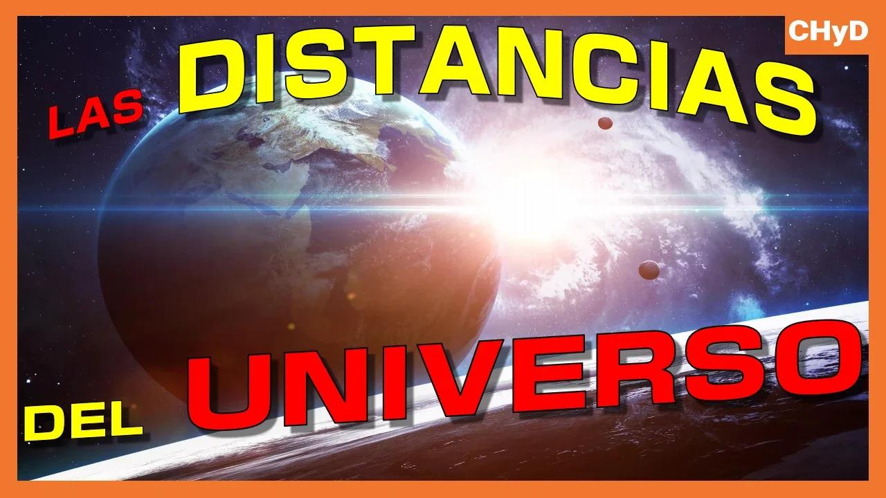 DISTANCIAS EN EL UNIVERSO