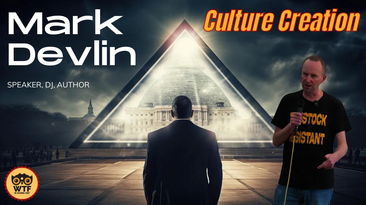 Mark Devlin : Culture Creation