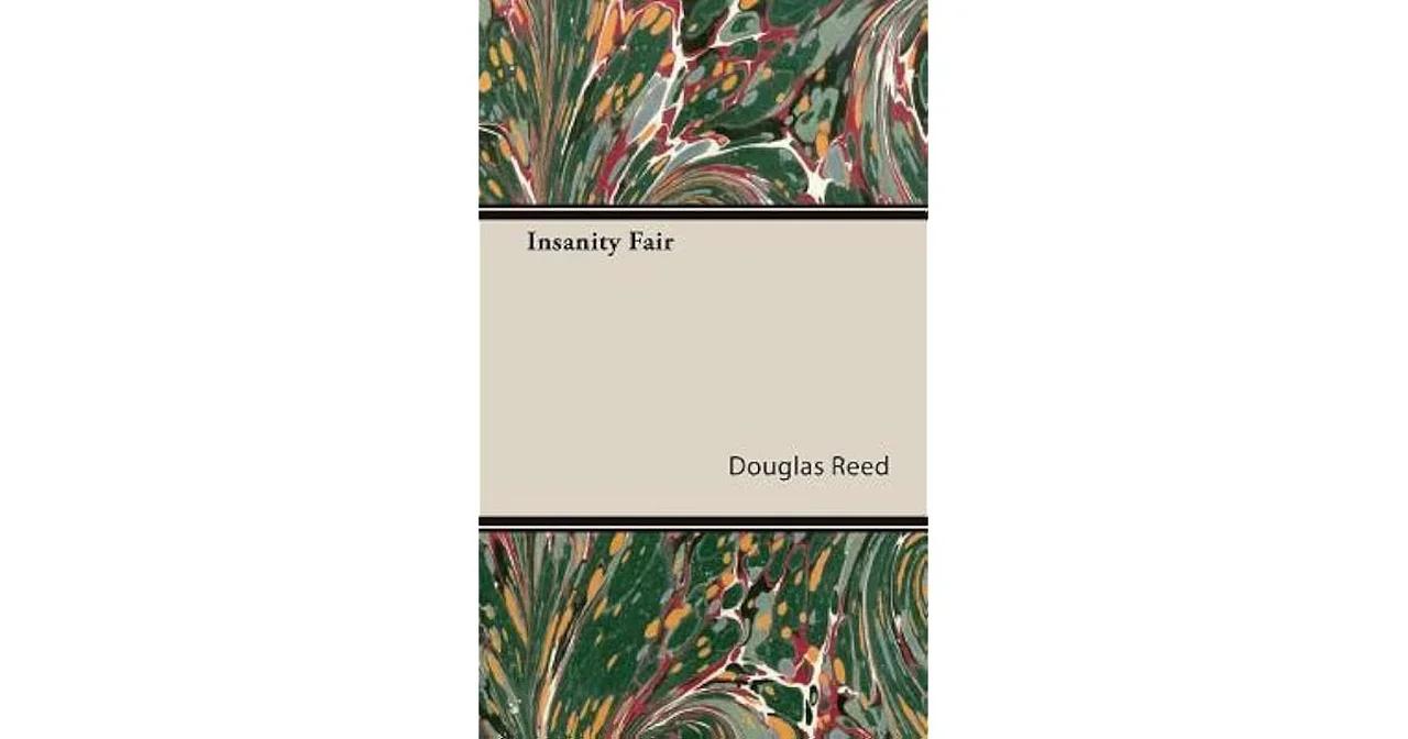Insanity Fair - Douglas Reed